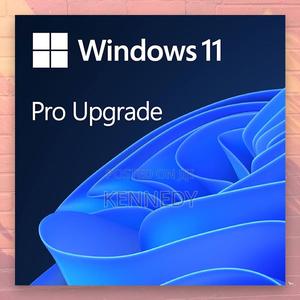 Windows 11 Pro Upgrade Key in Nairobi Central - Software, Kensewe ...